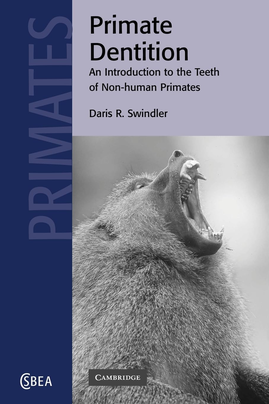 Primate Dentition: An Introduction to the Teeth of Non-human Primates ...