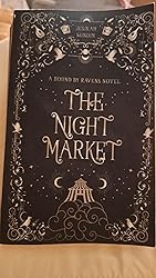 The Night Market: A Standalone Fae Fantasy Forbidden Romance (A Bound By Ravens Novel): Amazon ...