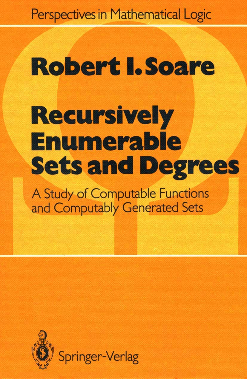 Recursively Enumerable Sets and Degrees: A Study of Computable ...