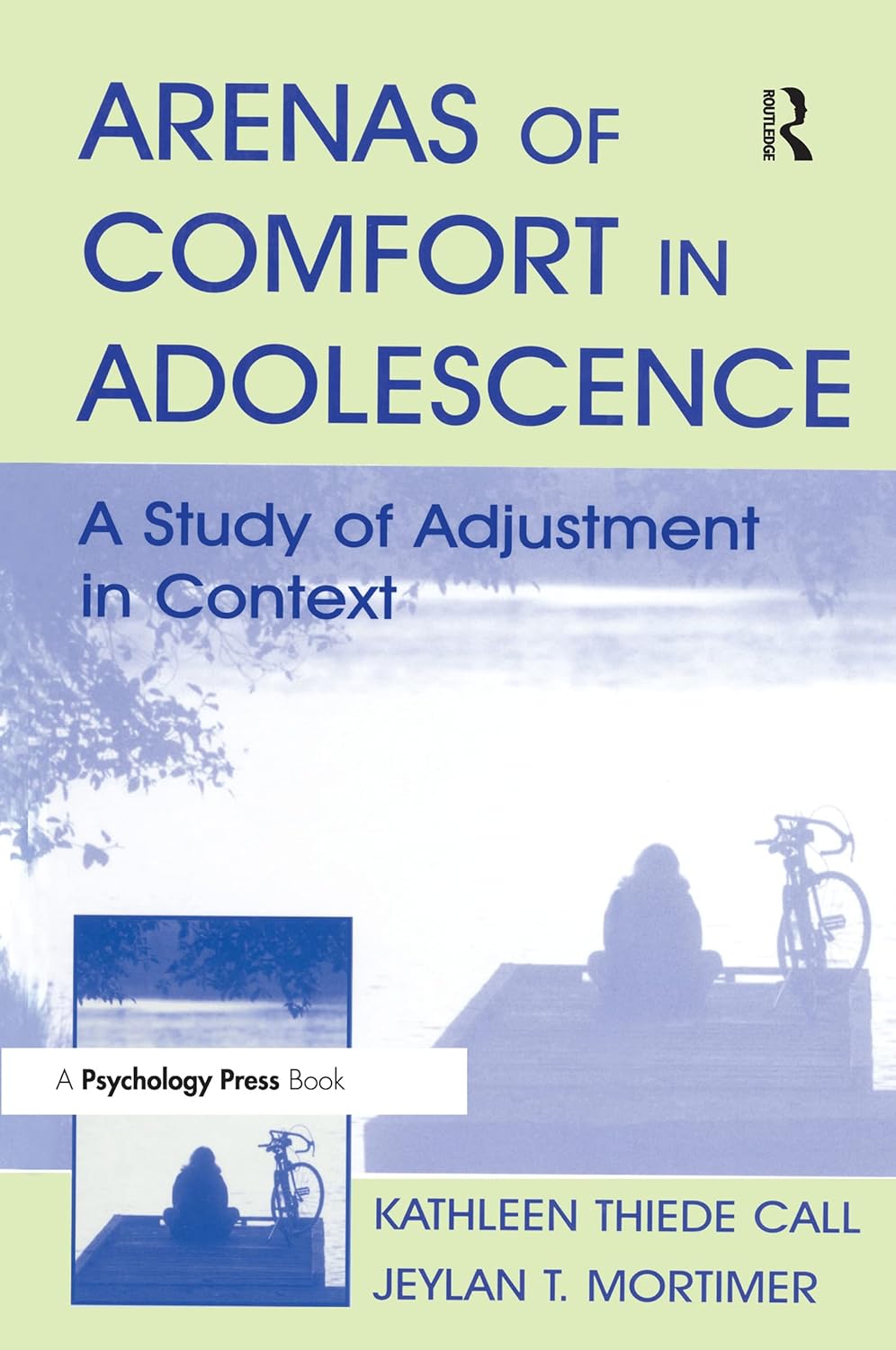 Arenas of Comfort in Adolescence (Research Monographs in Adolescence ...
