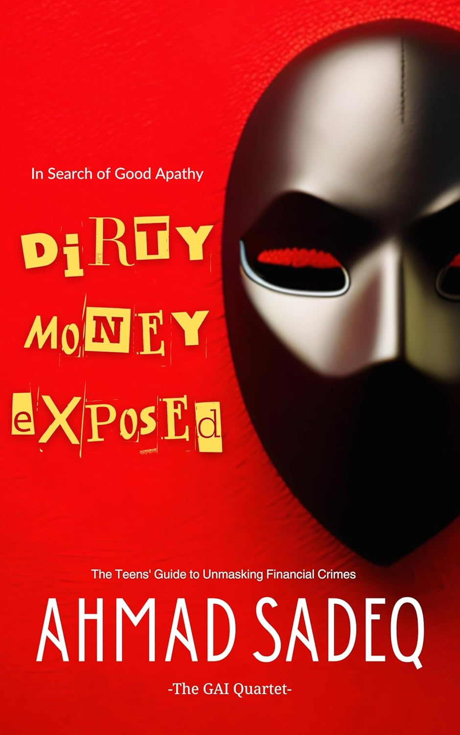 Amazon.com: Dirty Money Exposed : The Teens' Guide to Unmasking ...