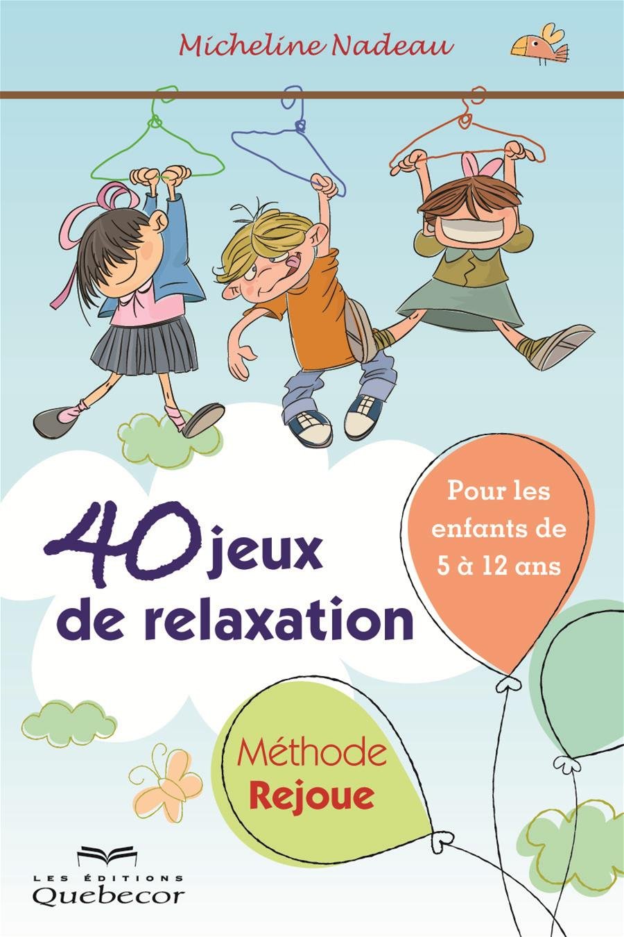 Amazon.com: 40 jeux de relaxation. Méthode Rejoue: Pour enfant de 5 à ...