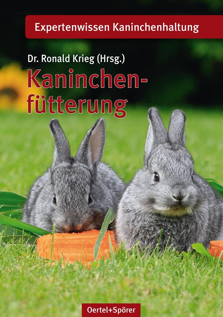 Kaninchenfütterung (Expertenwissen Heimtiere) : Ronald Krieg: Amazon.de ...