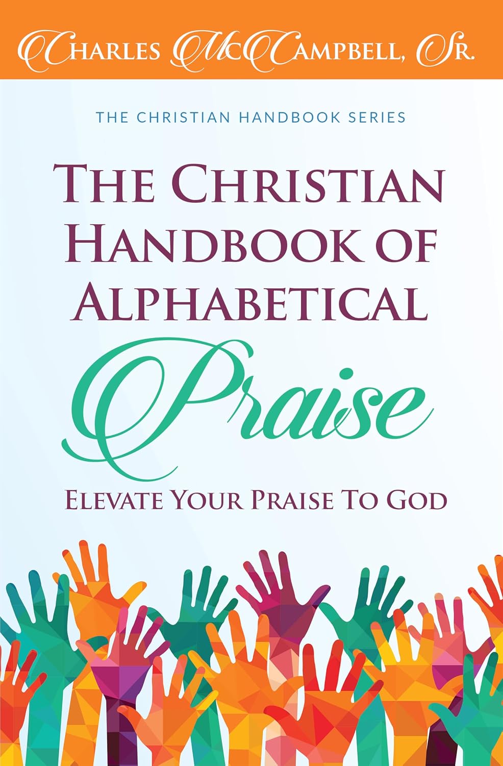 The Christian Handbook of Alphabetical Praise - Kindle edition by ...