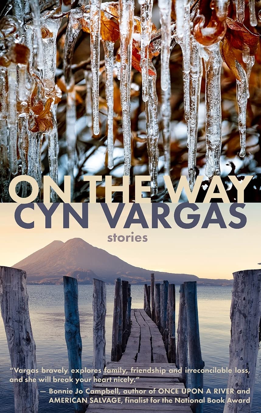 On the Way: Stories: Vargas, Cyn: 9781948954556: Amazon.com: Books