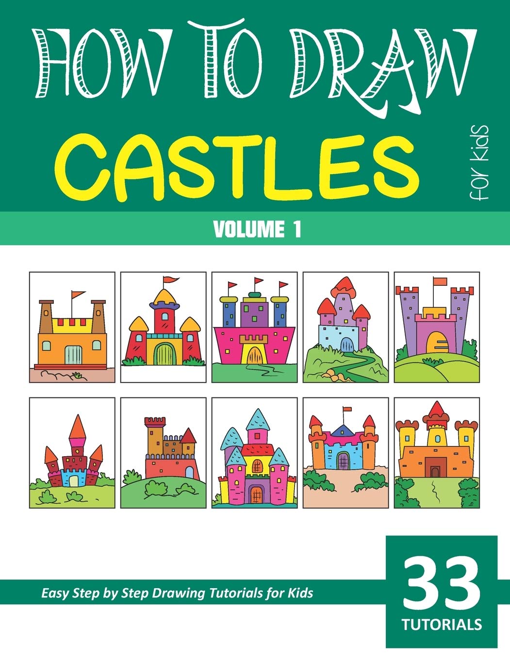 How to Draw Castles for Kids - Volume 1: Amazon.co.uk: Rai, Sonia ...
