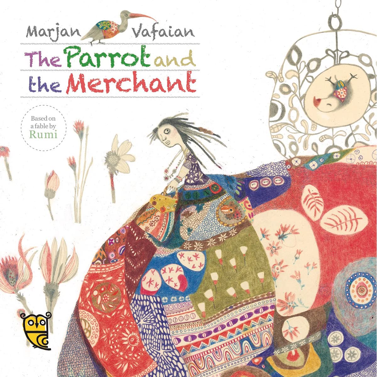 The Parrot and the Merchant: by Pippa Goodhart (Author), Marjan Vafaian ...