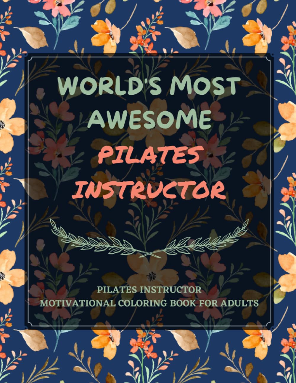 Amazon.com: Pilates Instructor Motivational Coloring Book For Adults ...