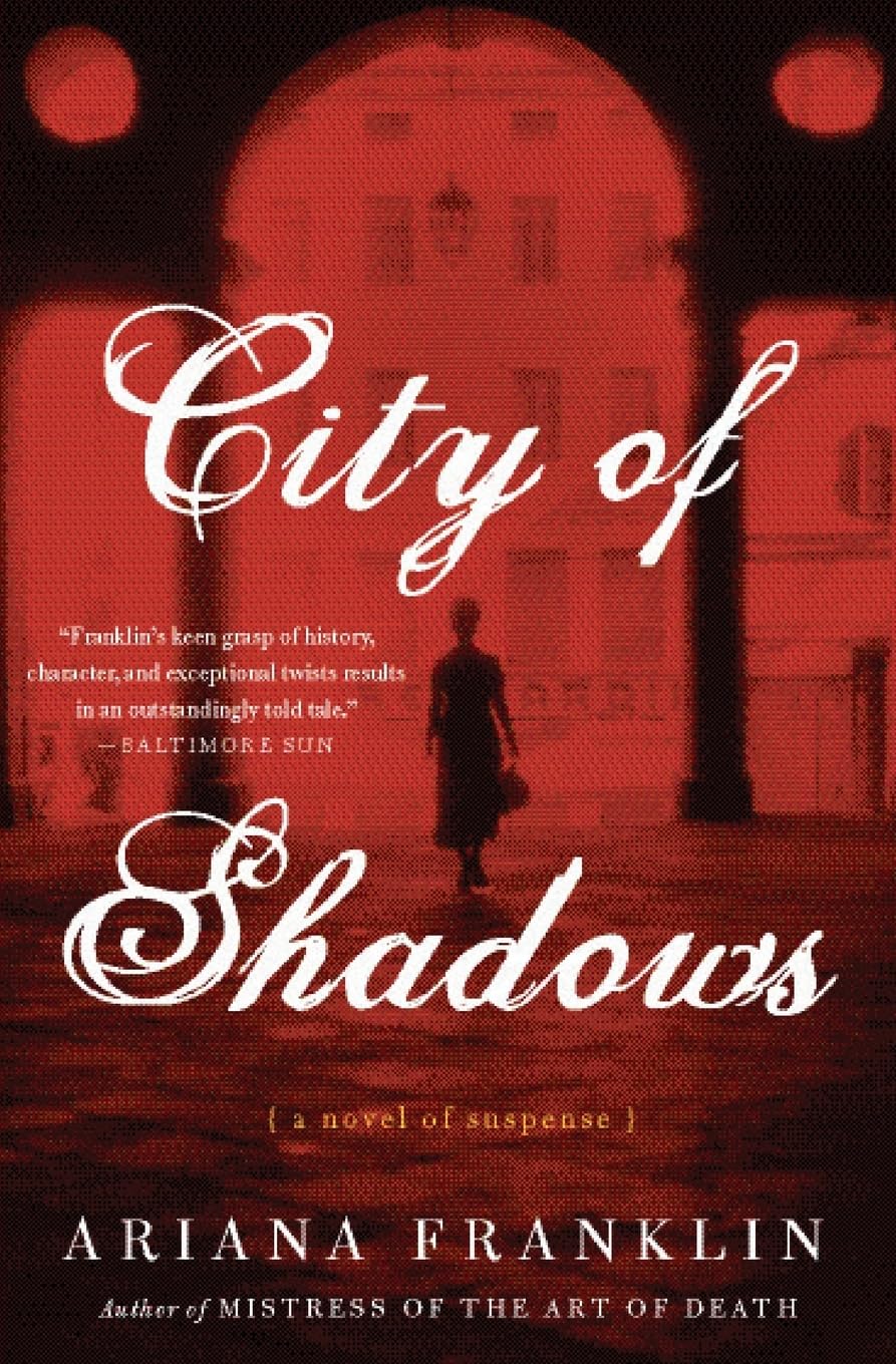 Amazon.com: City of Shadows: 9780060817275: Franklin, Ariana: Books