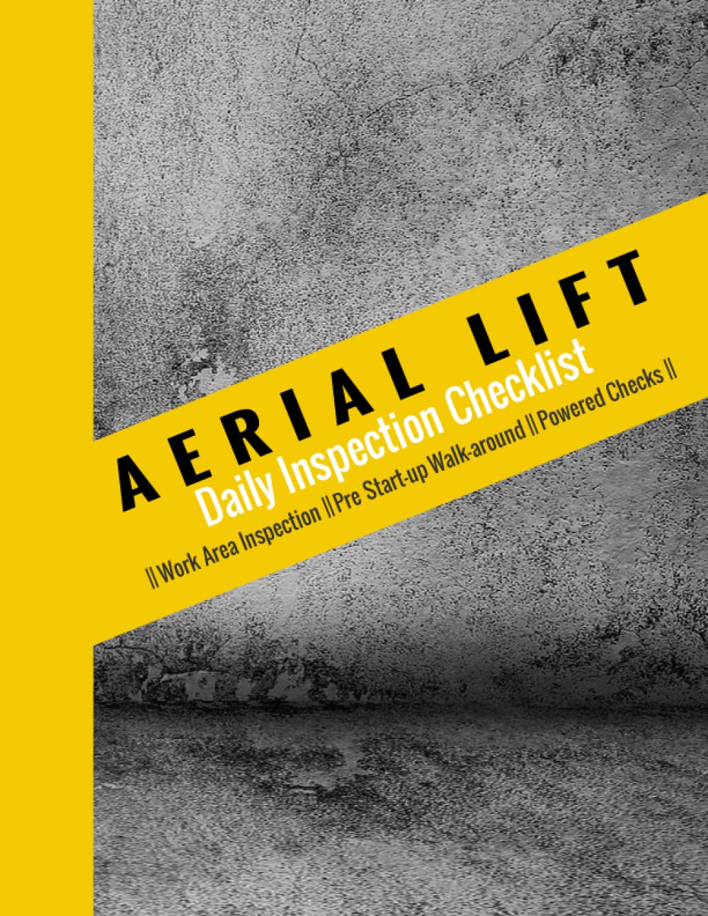 Aerial Lift Daily Inspection Checklist: Aerial Lift Check & Routine ...