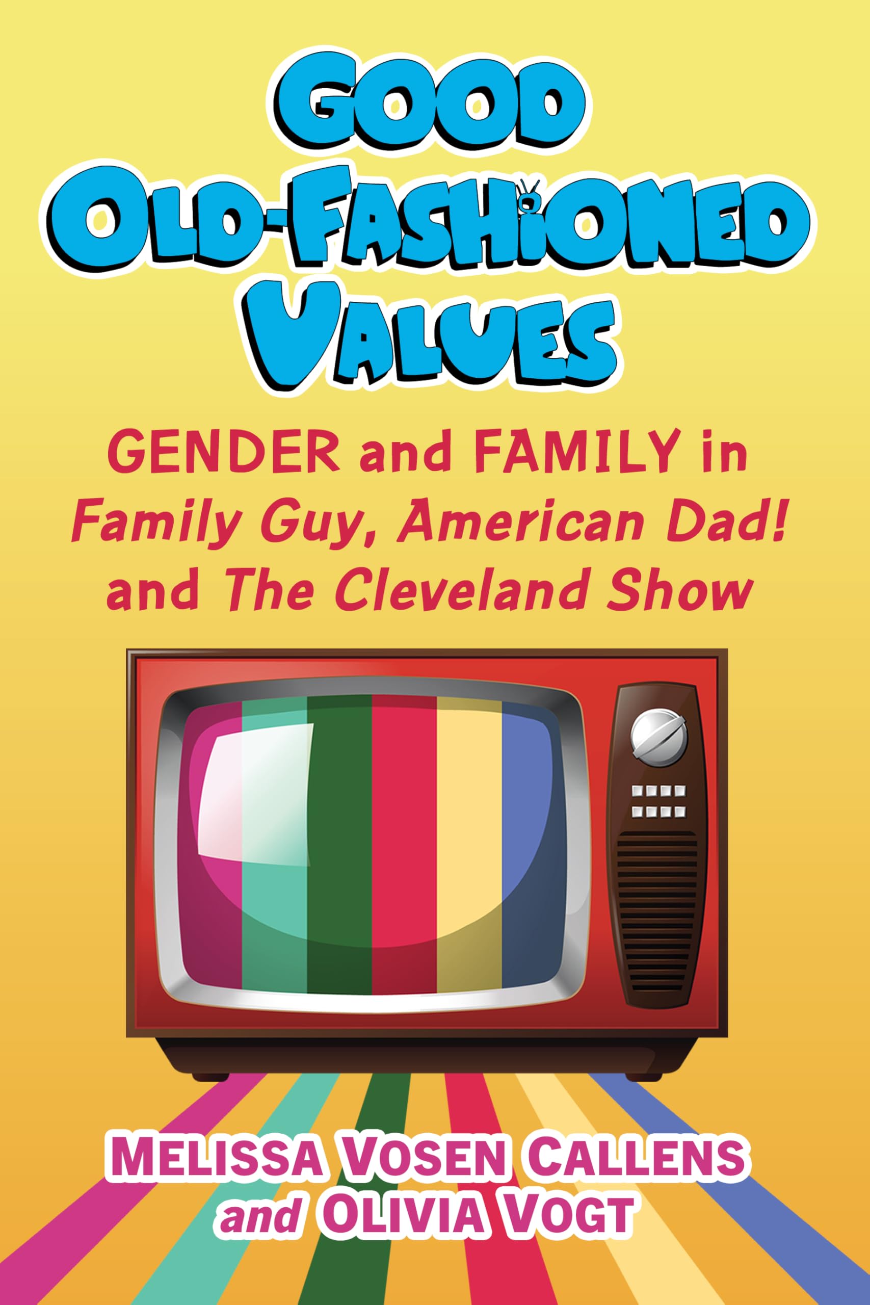 Amazon.com: Good Old-Fashioned Values: Gender and Family in Family Guy ...
