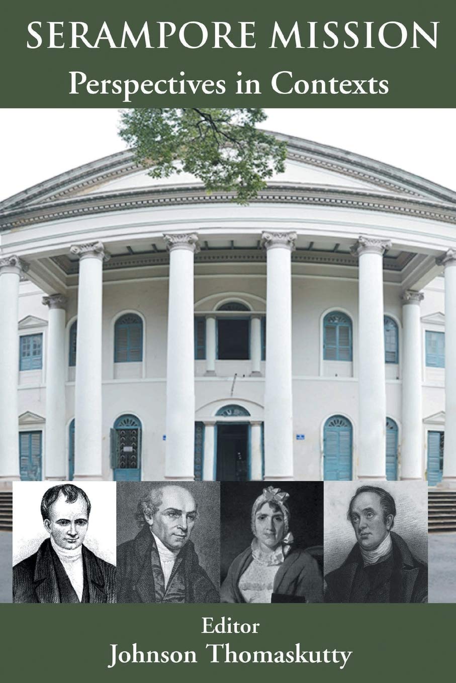 Serampore mission: Thomaskutty, Johnson: 9789388945066: Amazon.com: Books