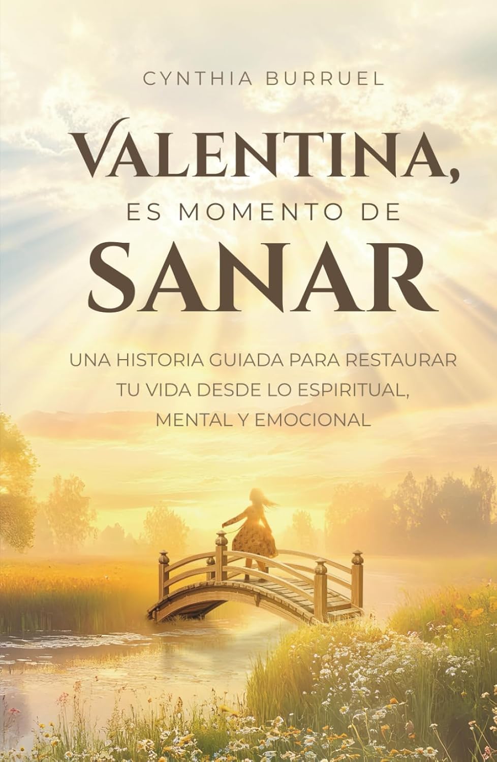 Valentina, es momento de sanar: Una historia guiada para restaurar tu ...