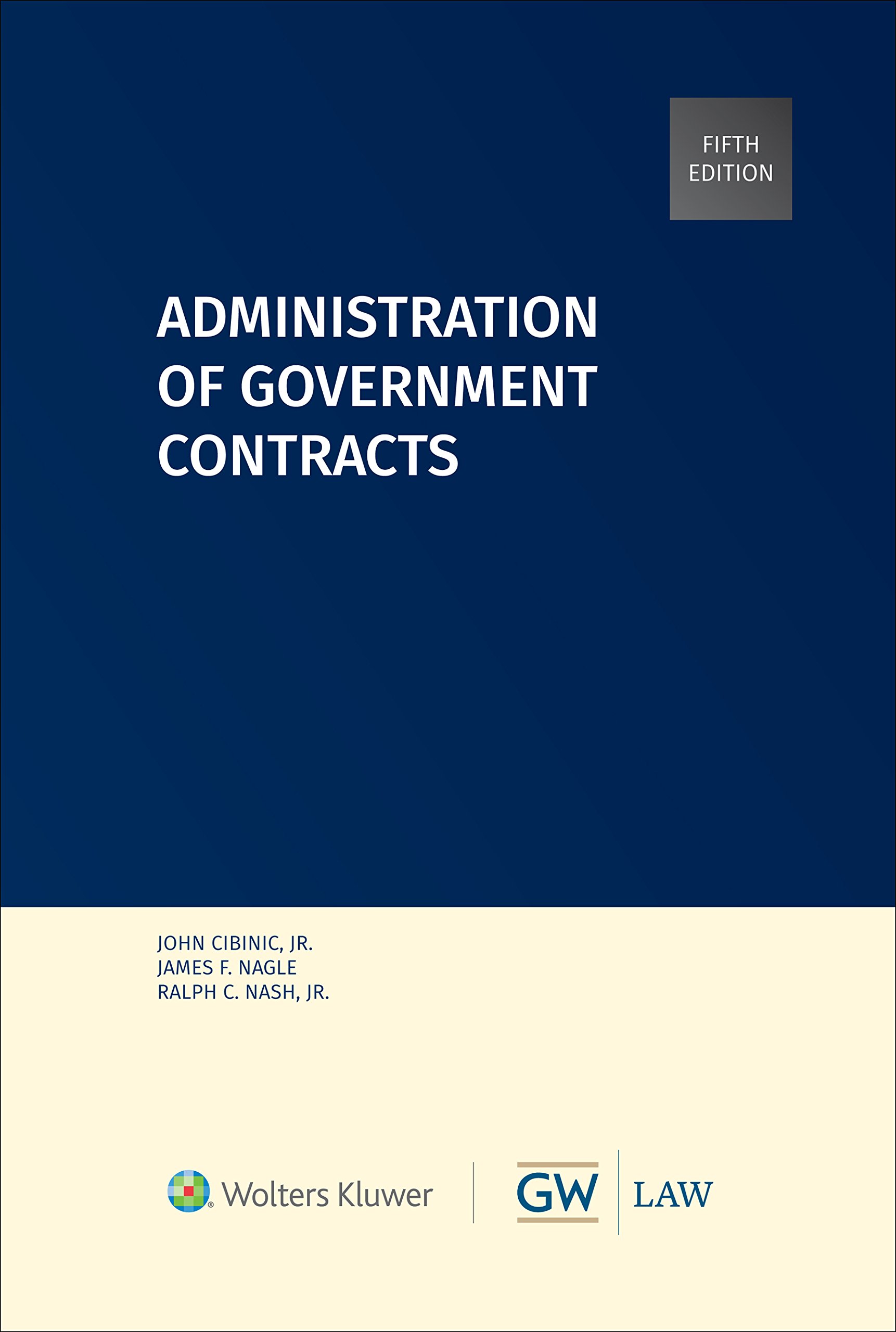 Administration of Government Contracts: Wolters Kluwer: 9781454873969 ...
