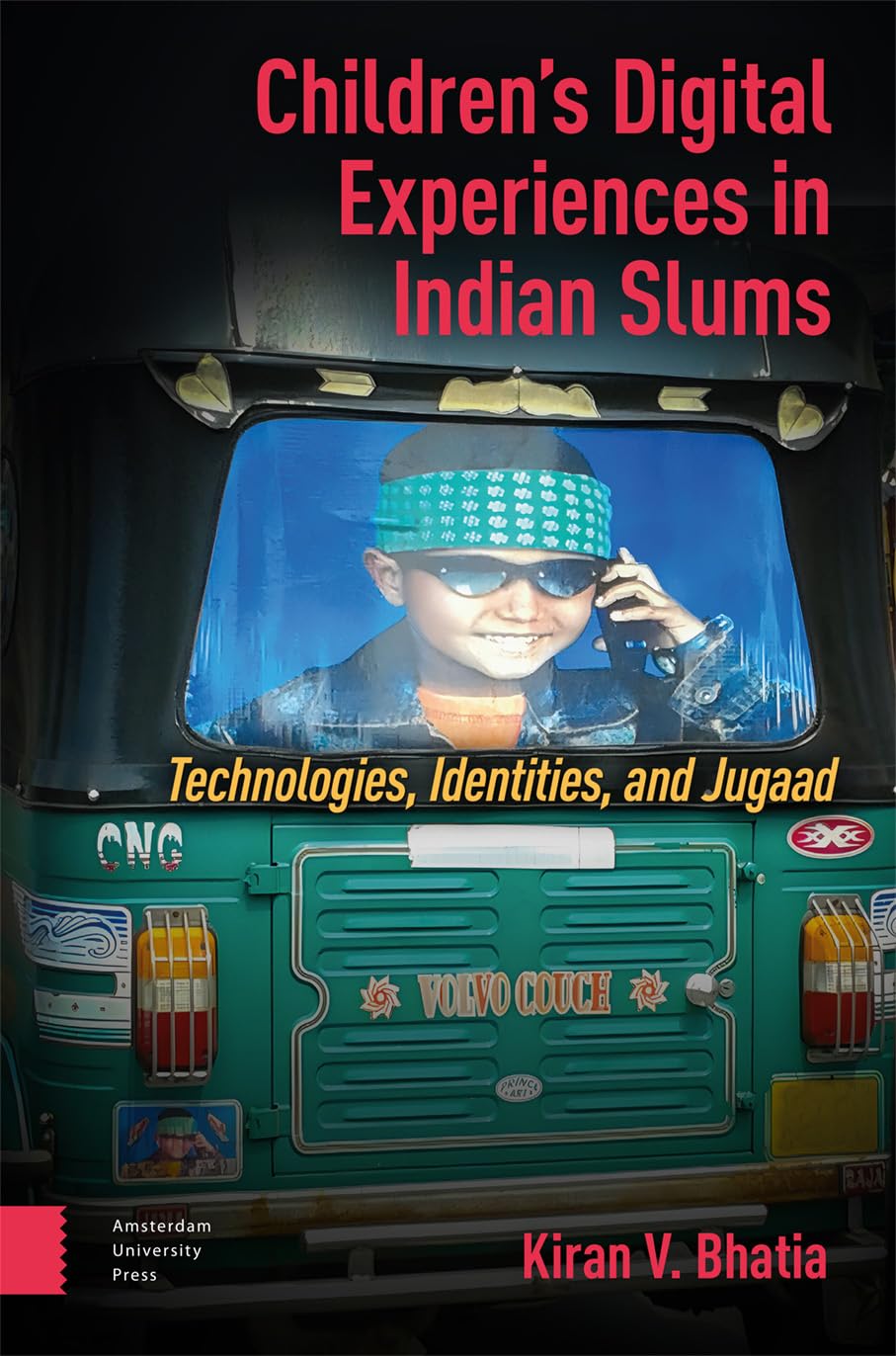 Children's Digital Experiences in Indian Slums: Technologies ...