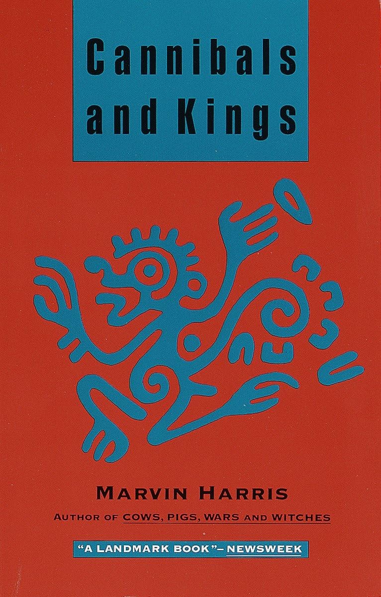 Cannibals and Kings: Origins of Cultures: Harris, Marvin: 9780679728498 ...