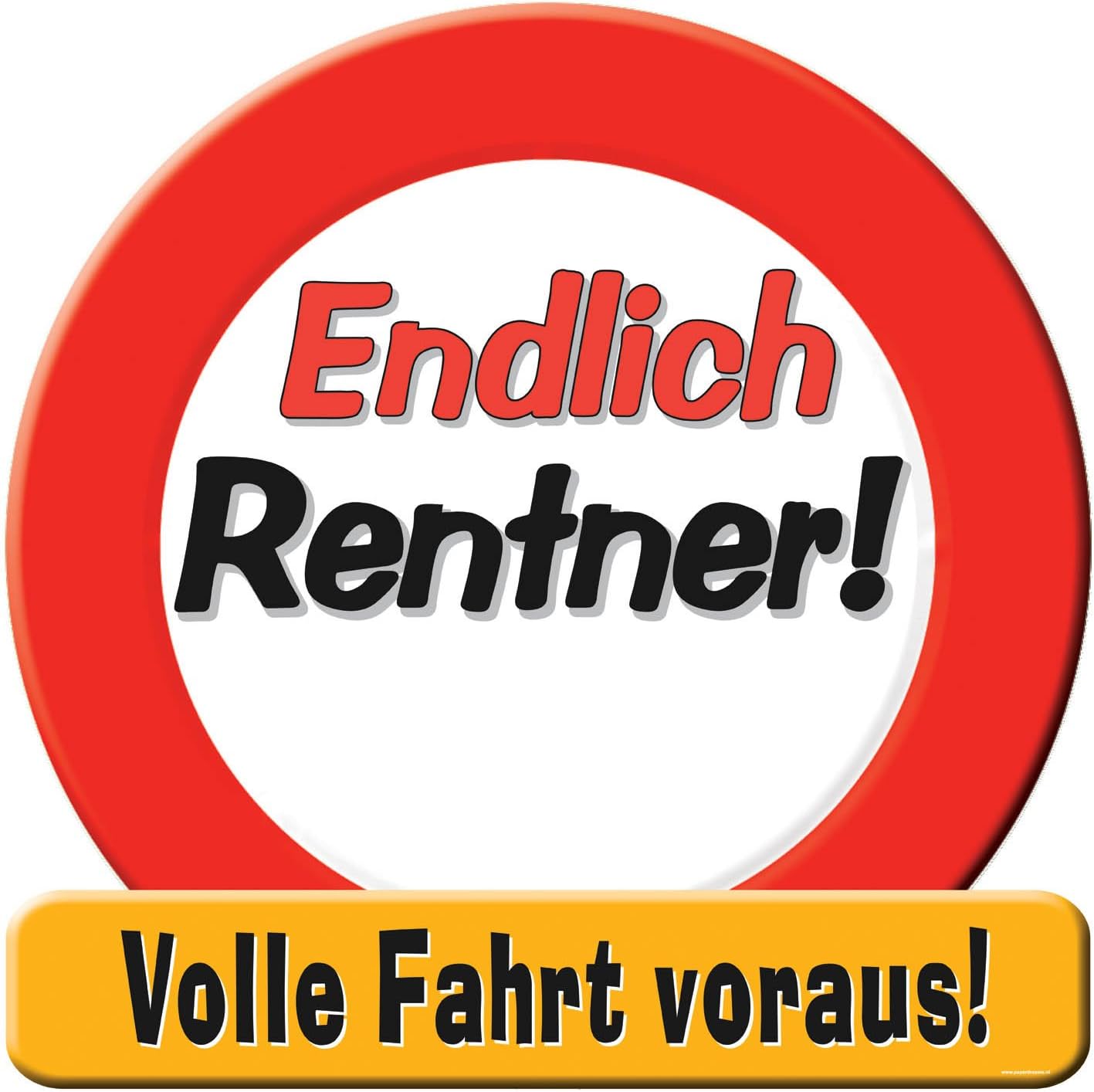 Riesenschild "Endlich Rentner" witzige Deko oder lustiges Geschenk für ...