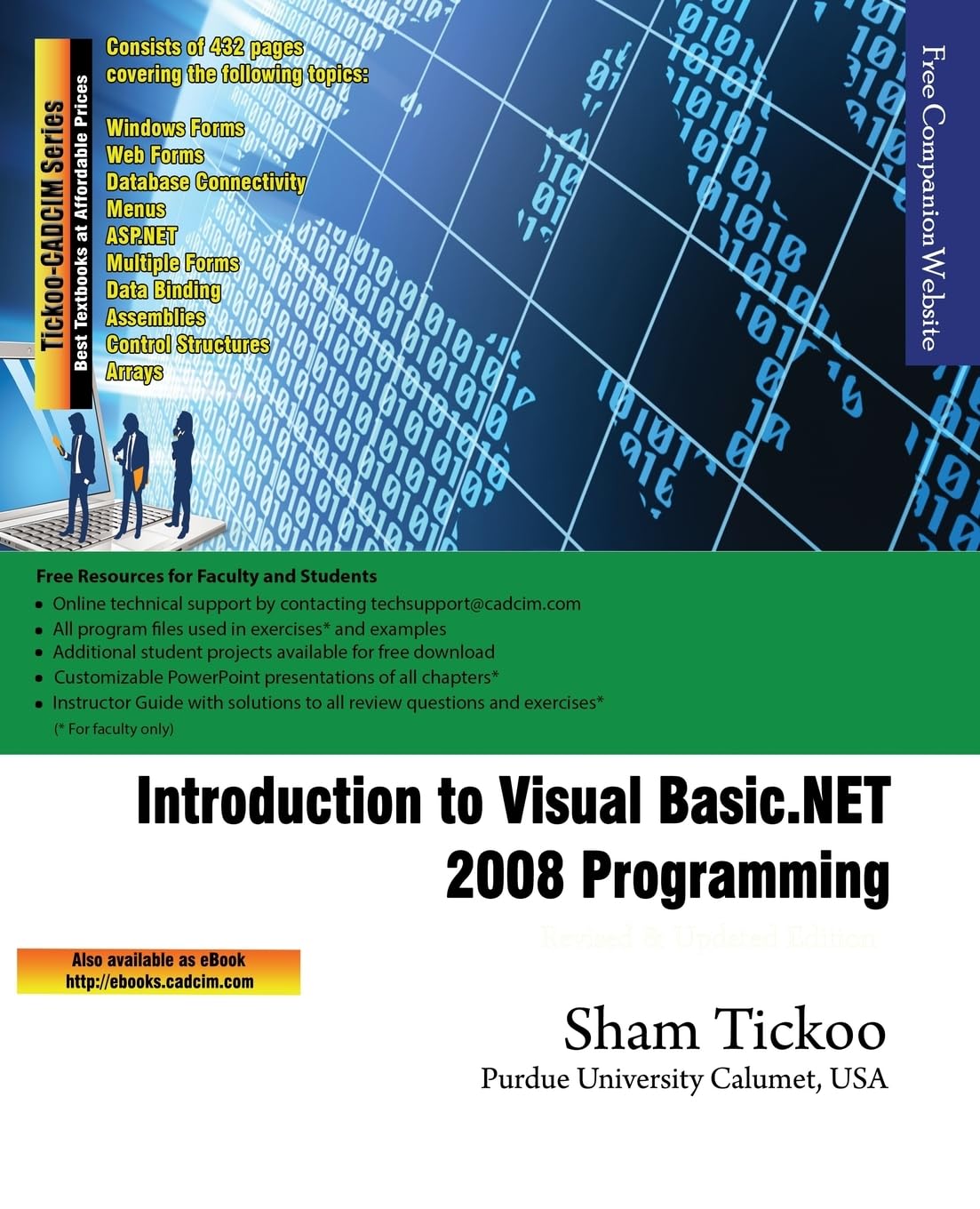 Introduction to Visual Basic.NET 2008 Programming: Purdue Univ, Prof ...