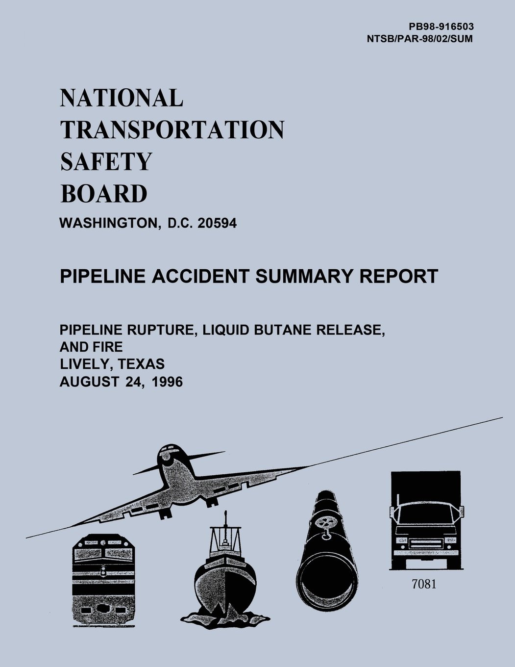 Pipeline Accident Summary Report: Pipeline Rupture, Liquid Butane ...