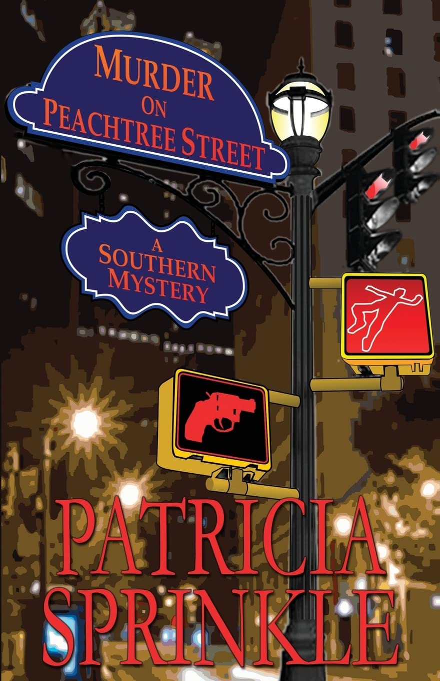 Murder On Peachtree Street: Sprinkle, Patricia: 9781622680450: Amazon ...