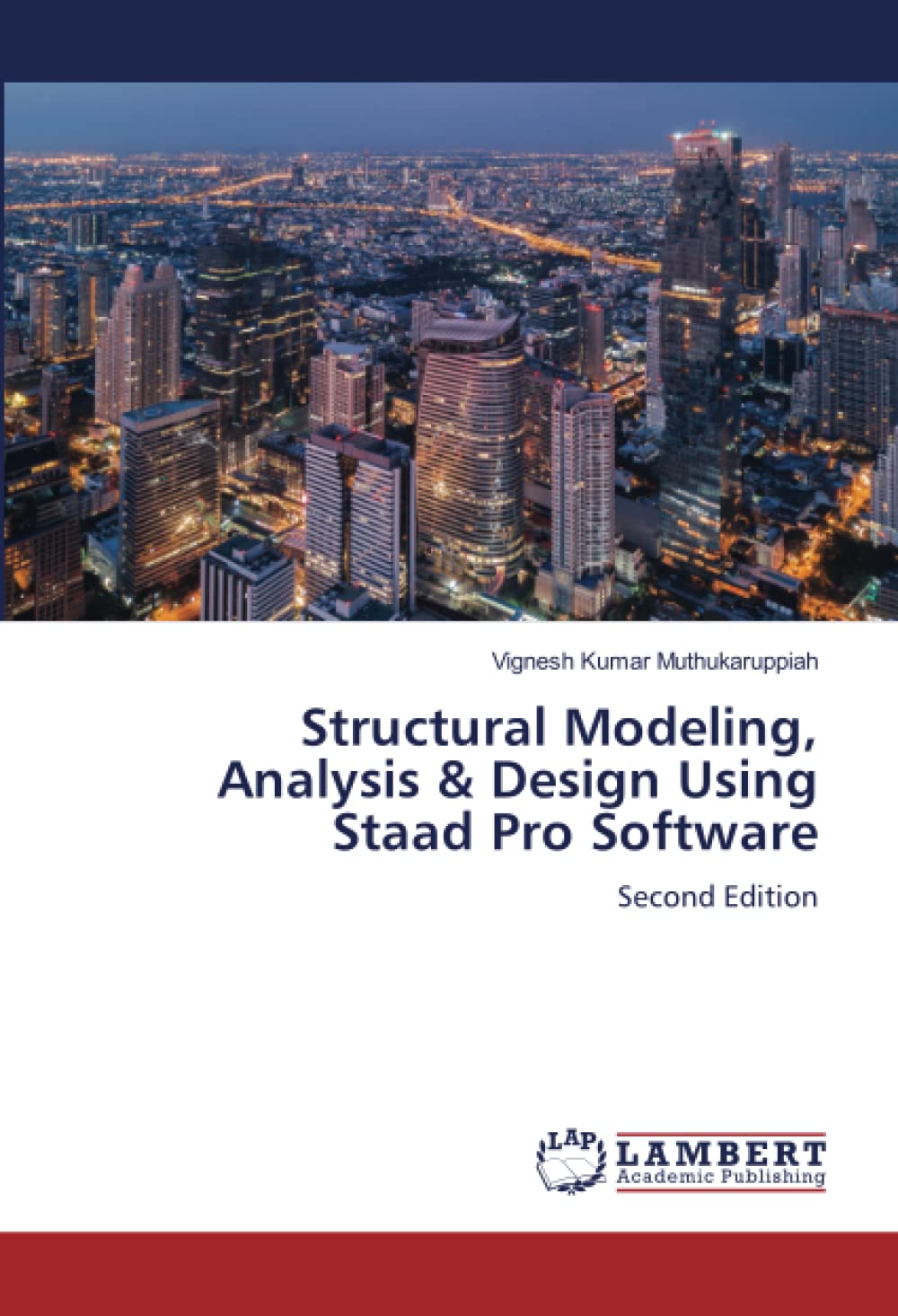 Structural Modeling, Analysis & Design Using Staad Pro Software: Second ...