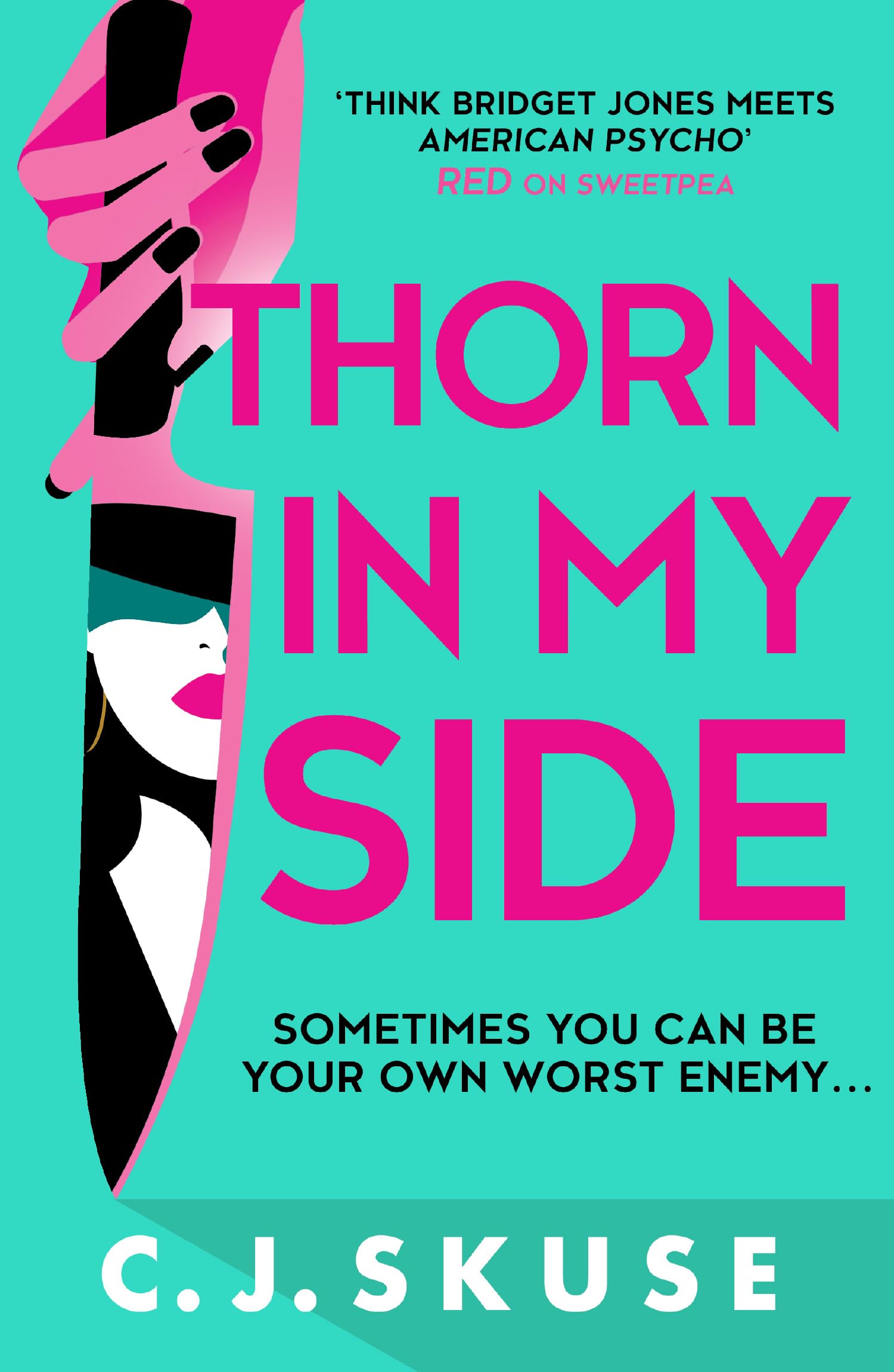 THORN IN MY SIDE_SWEETPEA4 PB (Book 4): TikTok made me buy it! The darkly funny thriller about ...