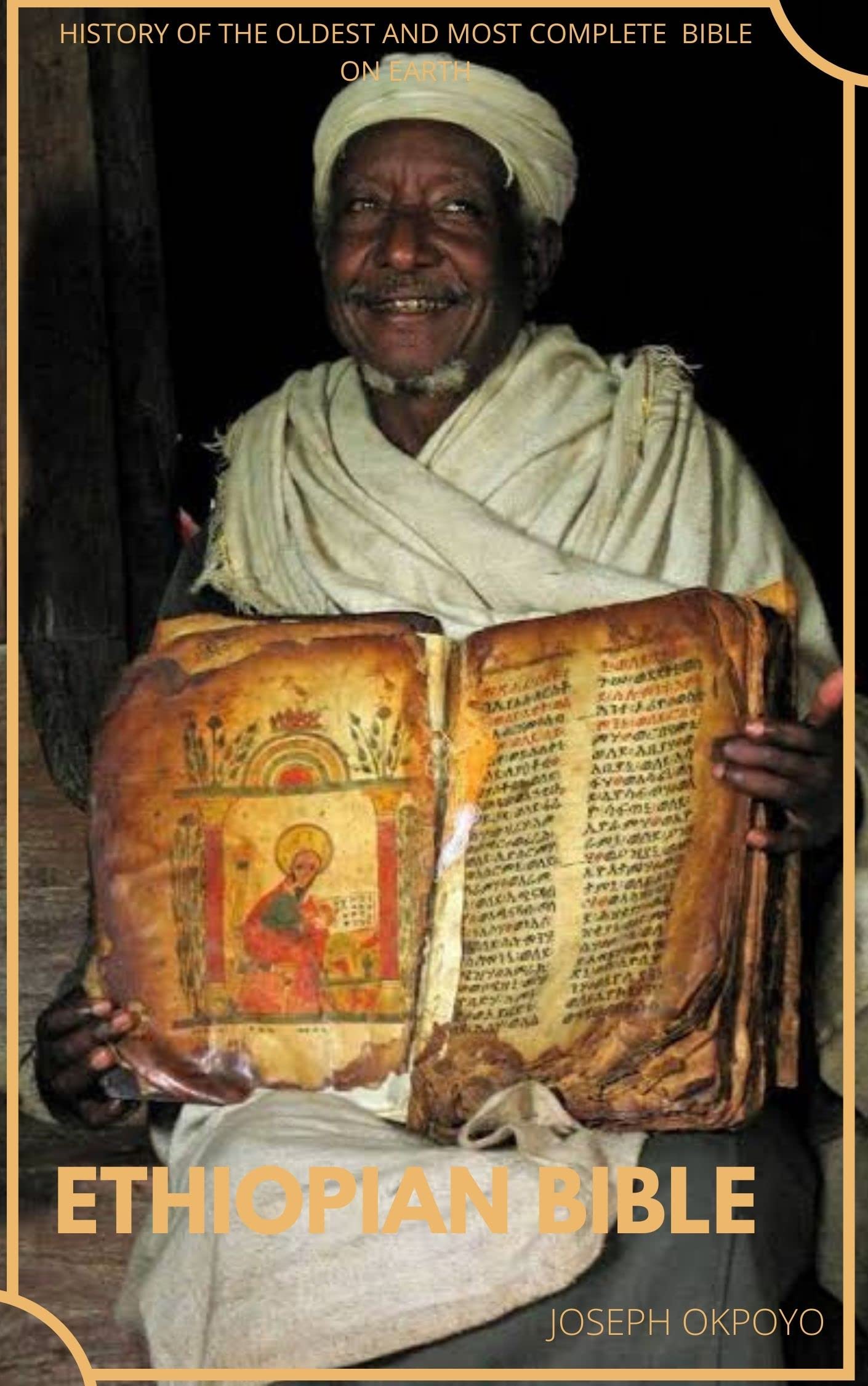 Ethiopian Bible History Of The Oldest And Most Complete Bible ...