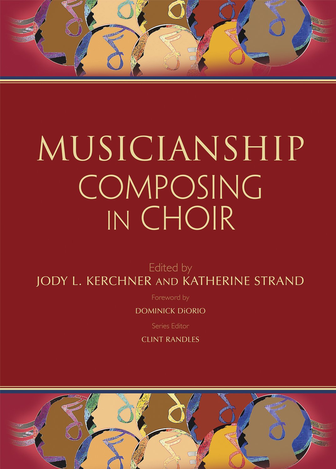 Musicianship: Composing in Choir: Multiple Contributors, Jody Kerchner ...