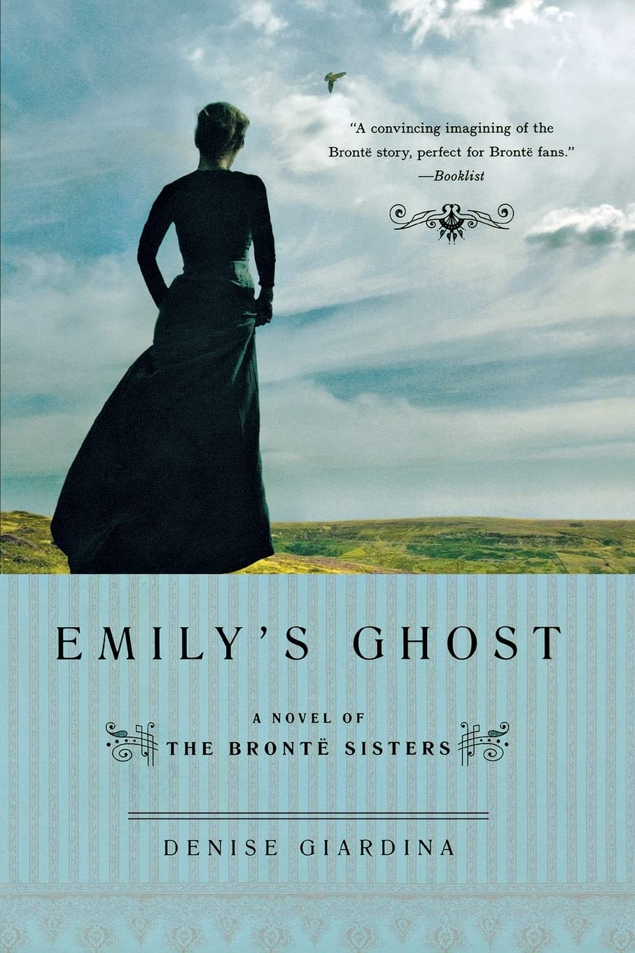 Emily's Ghost: A Novel of the Brontë Sisters (The Bronte Sisters ...