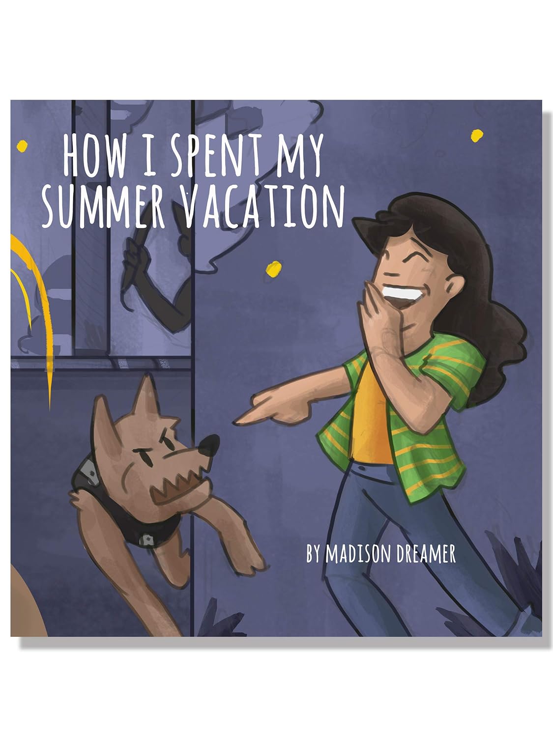 Amazon.com: How I Spent My Summer Vacation eBook : Dreamer, Madison ...