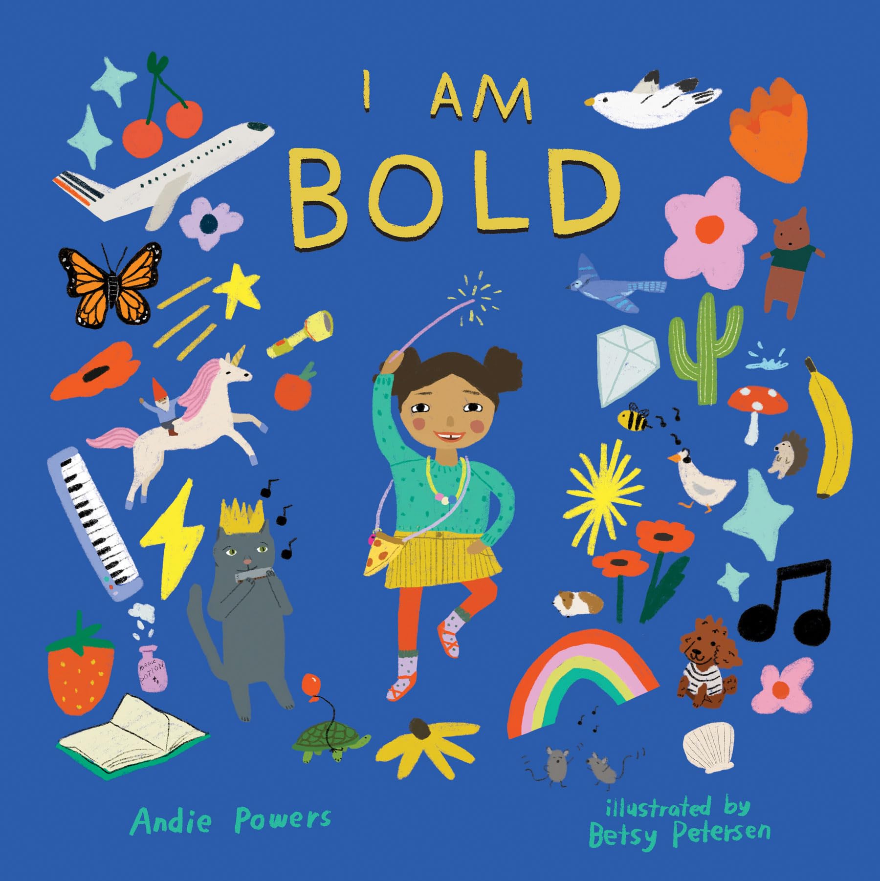 I Am Bold: For Every Kid Who's Told They're Just Too Much: Powers ...