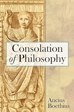 Consolation of Philosophy: Boethius, Ancius: 9781619492431: Amazon.com ...