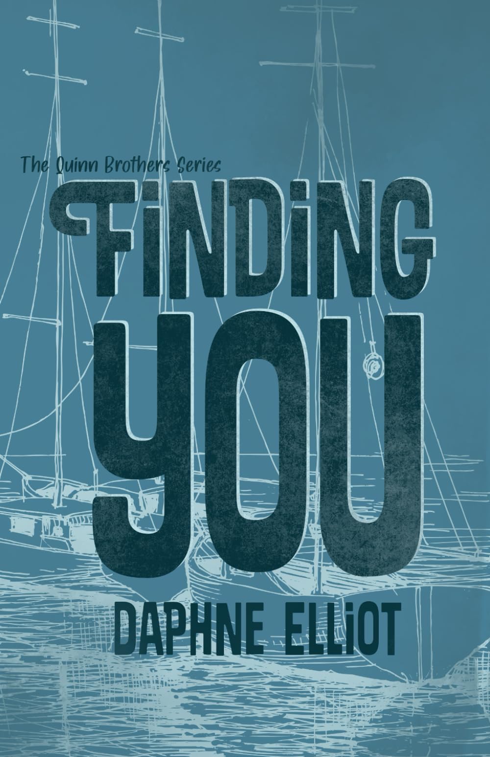 Amazon.com: Finding You: A Small Town Romance (The Quinn Brothers ...