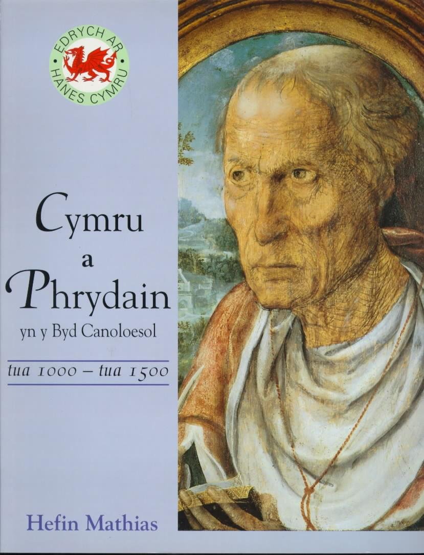 Wales and Britain in the Medieval World, C.1066-c.1500 (Focus on Welsh ...