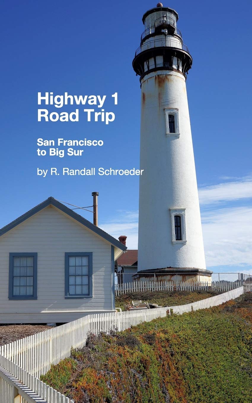 Snapklik.com : Highway 1 Road Trip: San Francisco To Big Sur 2nd Edition: Handy Step-by-step Guide