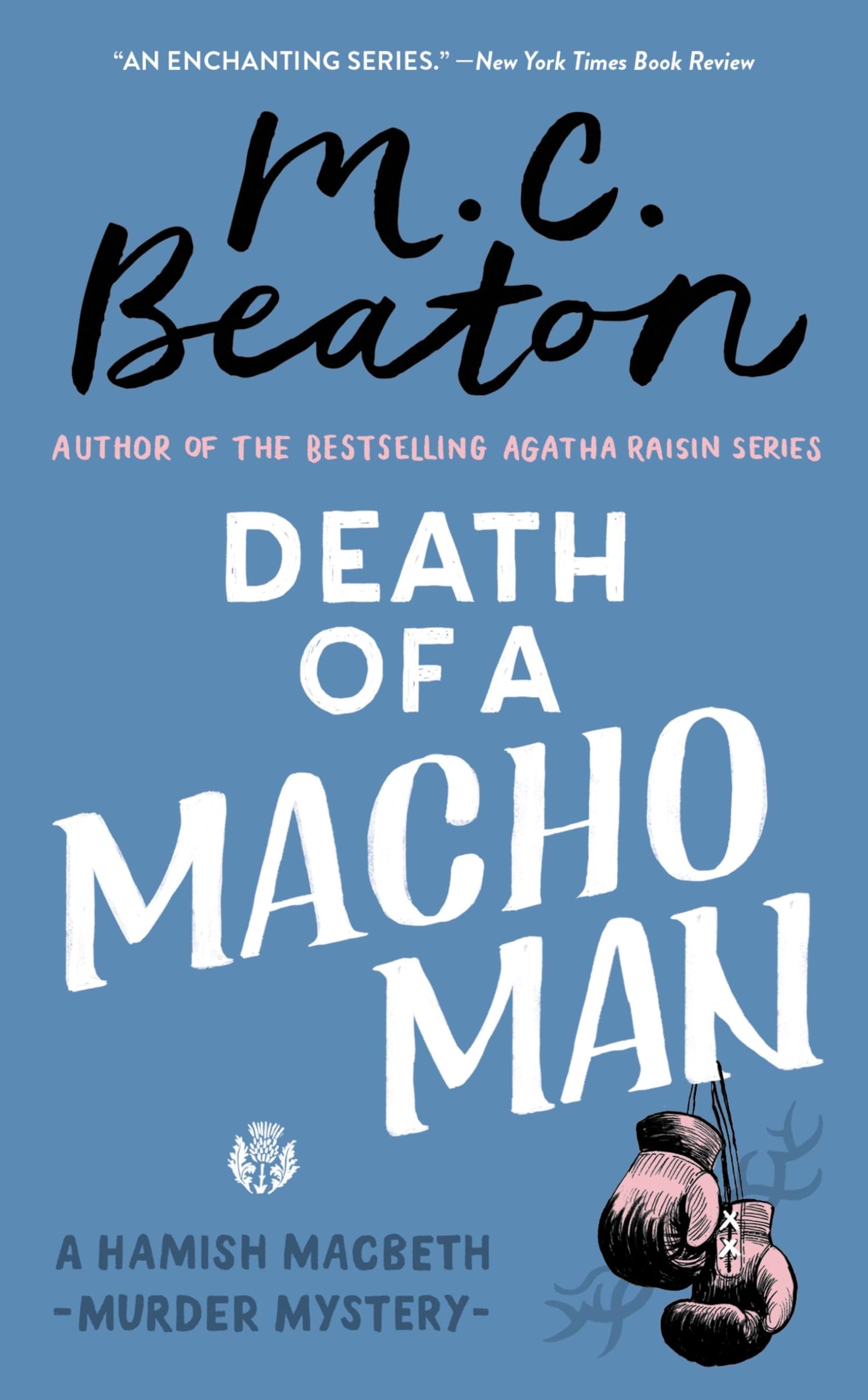 Death of a Macho Man (Hamish Macbeth Mysteries, No. 12): Beaton, M. C ...