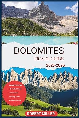 Dolomites Travel Guide 2025-2026: Explore the Best Hiking Trails ...