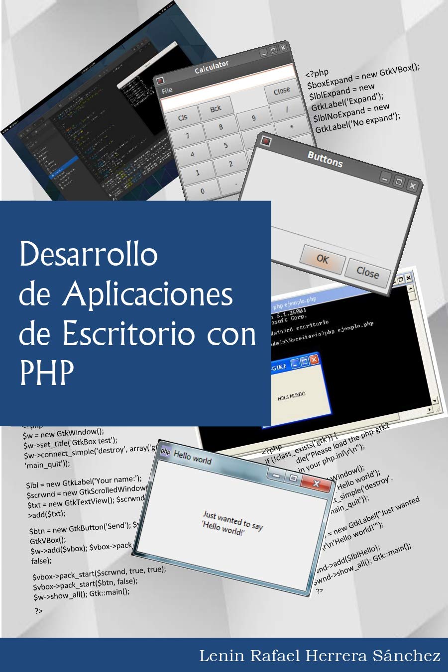 Desarrollo de Aplicaciones de Escritorio con PHP eBook : Herrera, Lenin, Muñiz, Concepcion ...
