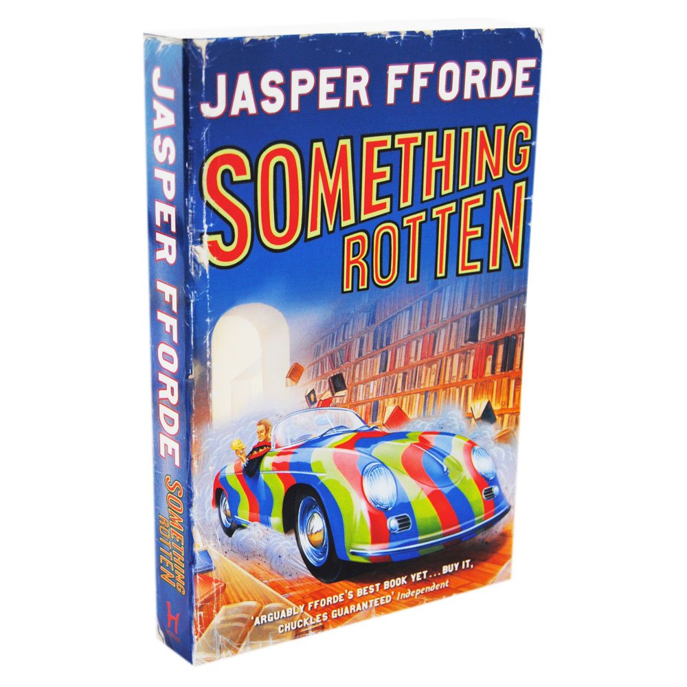 Something Rotten: Jasper Fforde: 9781444784299: Amazon.com: Books