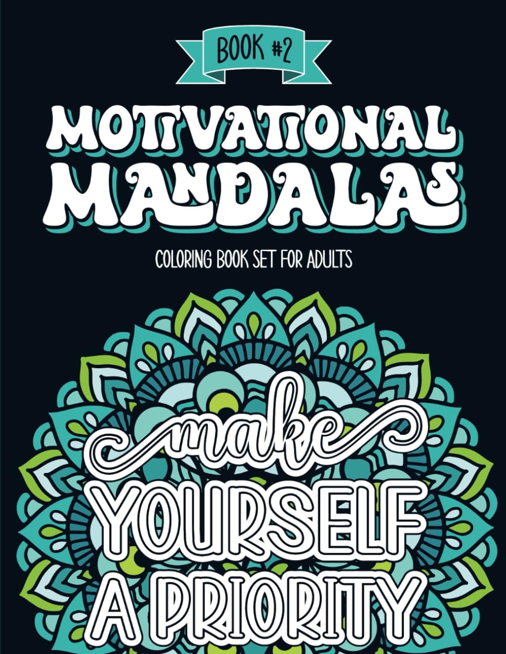Amazon.com: Motivational Mandalas #2 - Quotes to Color: Coloring Book ...