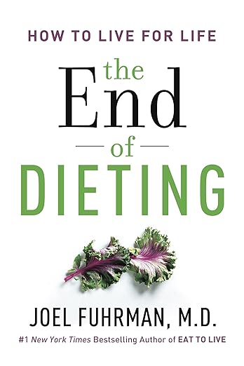 The End of Dieting: How to Live for Life (Eat for Life) - Kindle ...