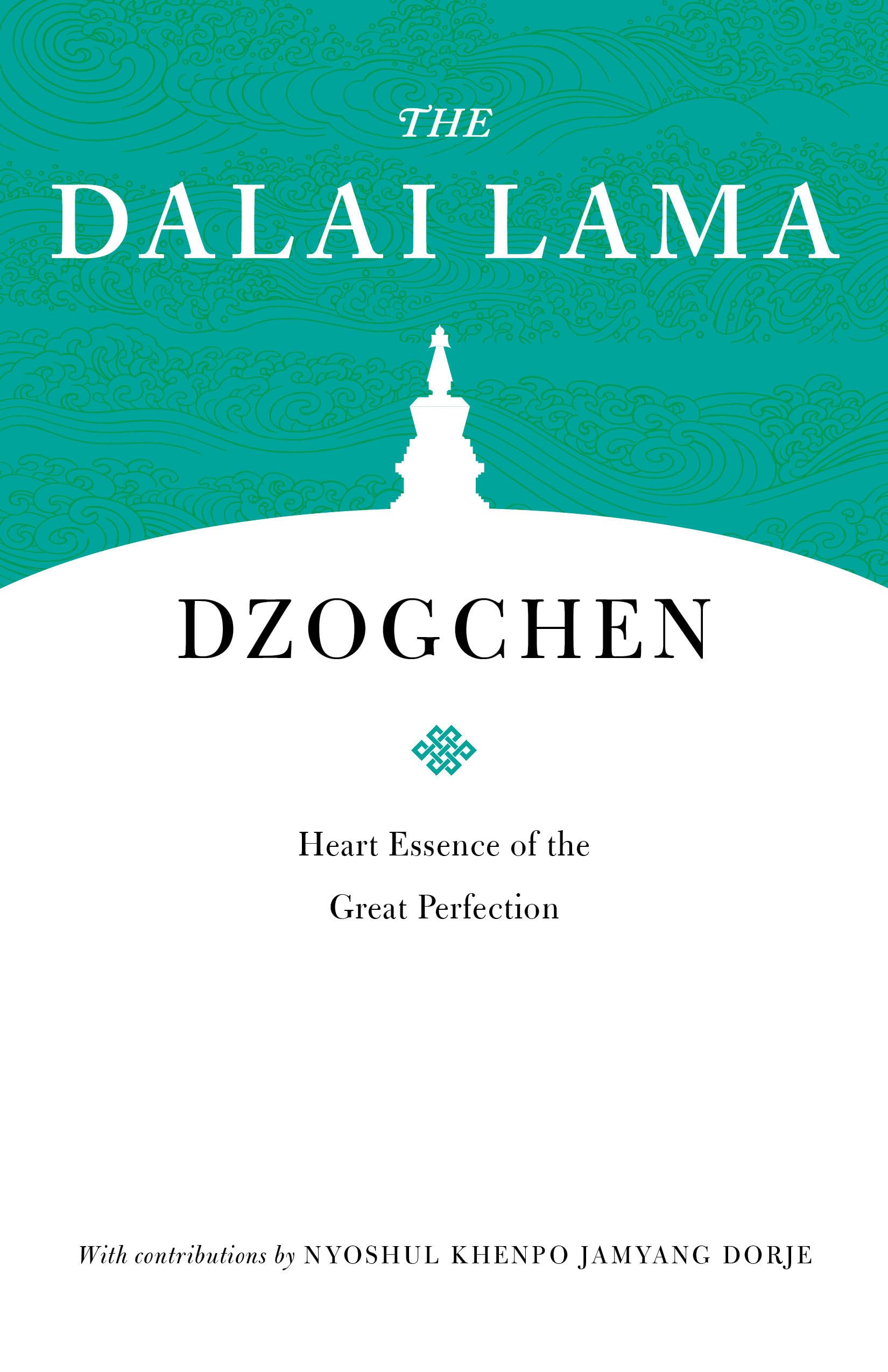 Amazon.com: Dzogchen: Heart Essence of the Great Perfection (Core ...