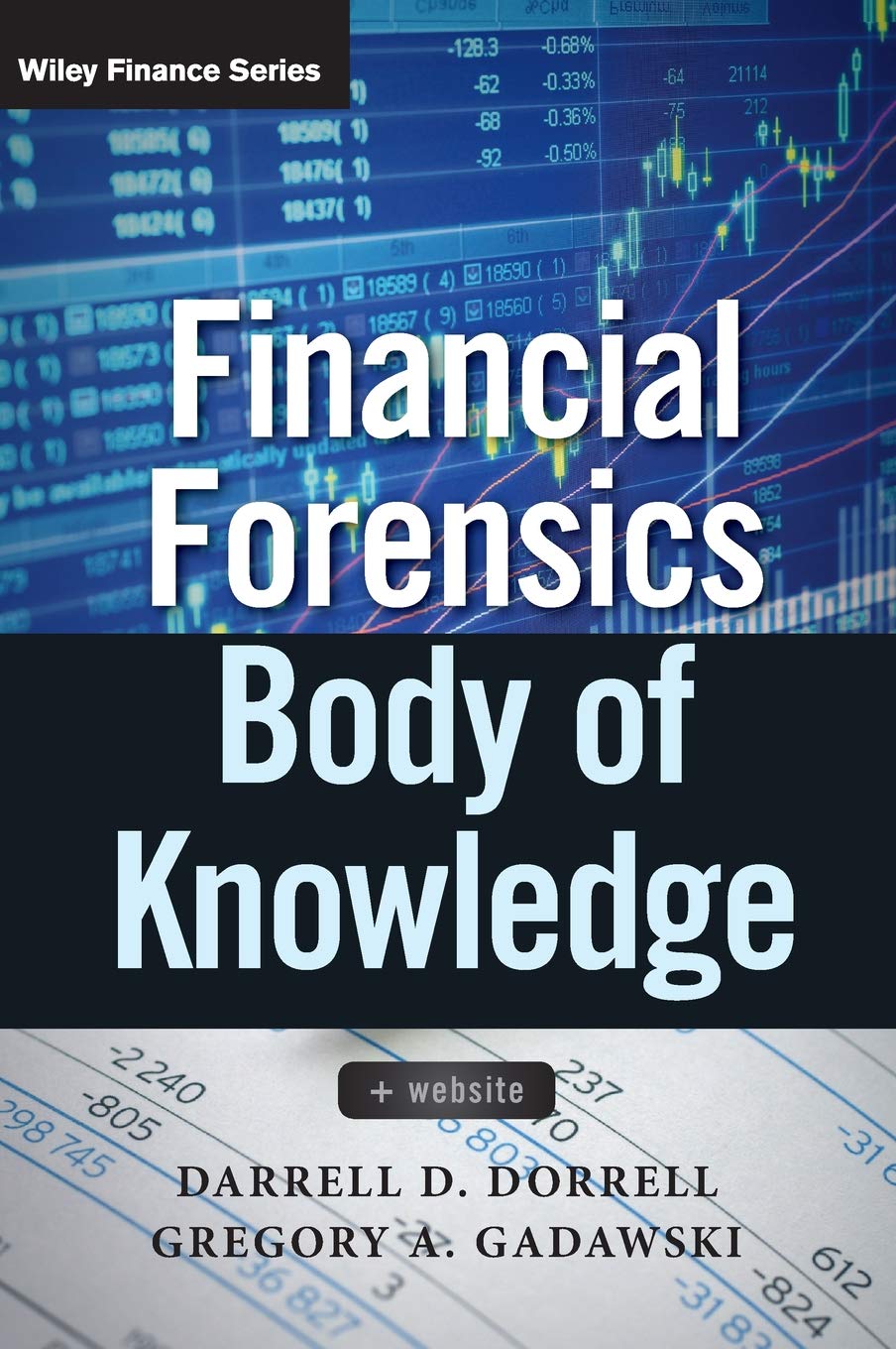 Financial Forensics Body of Knowledge, + Website (Wiley Finance ...
