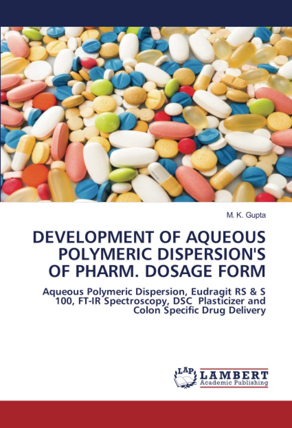 Buy DEVELOPMENT OF AQUEOUS POLYMERIC DISPERSION'S OF PHARM. DOSAGE FORM ...