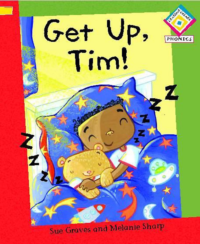 Get Up, Tim! (Reading Corner Phonics): Sue Graves: 9780749671211 ...