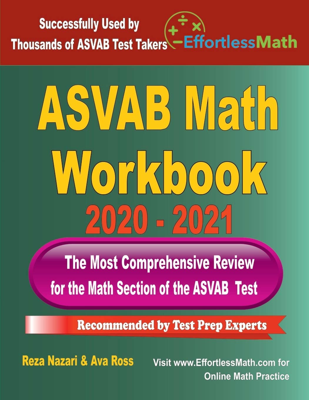 ASVAB Math Workbook 2020 - 2021: The Most Comprehensive Review for the ...