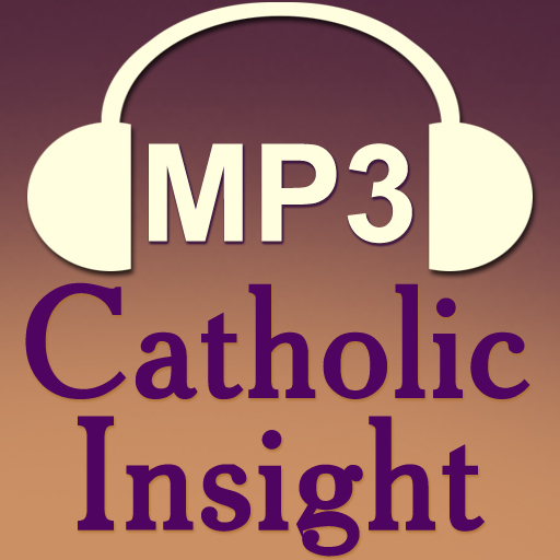 Audio Catholic Insight - App on Amazon Appstore