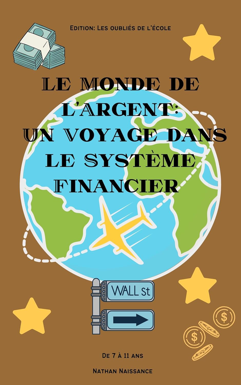 Amazon.co.jp: Le Monde de l'Argent: Un Voyage dans le Système Financier ...