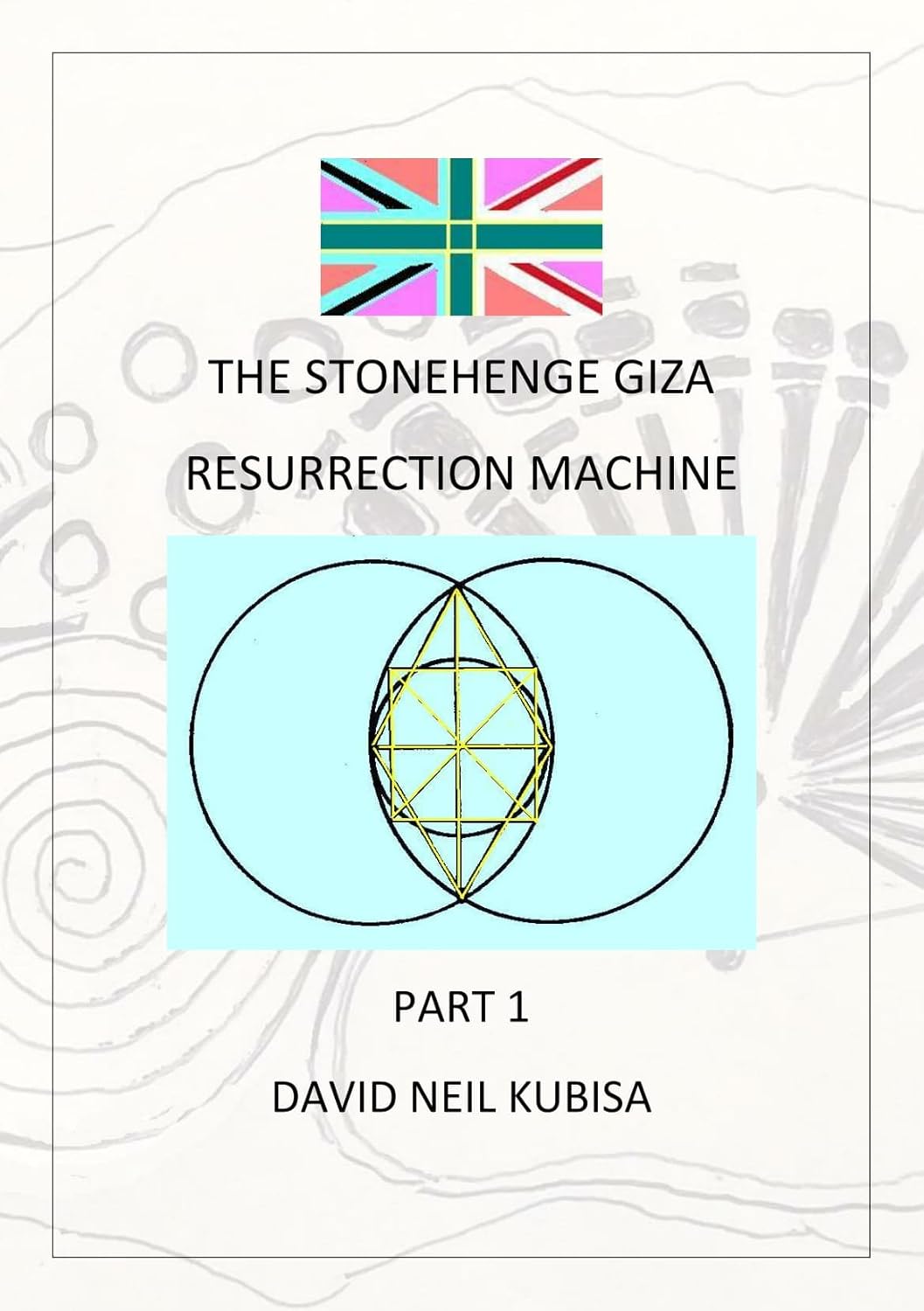 Amazon.com: The Stonehenge Giza Resurrection Machine eBook : Kubisa ...