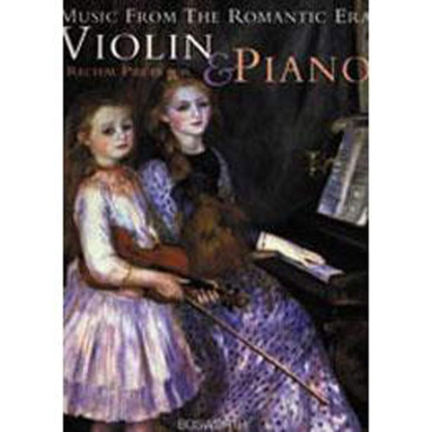 Music From Romantic Era: Violin & Piano Grades 4-7: Elizabeth Turnbull ...